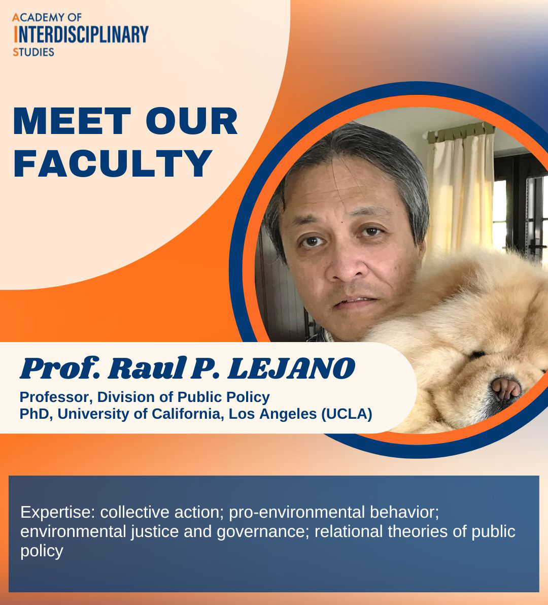 Meet Our Faculty: Prof. Raul P. LEJANO | Academy of Interdisciplinary Studies